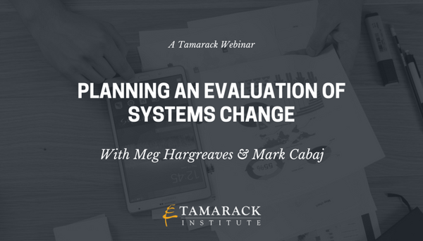 Evaluating Impact | Evaluating Systems Change